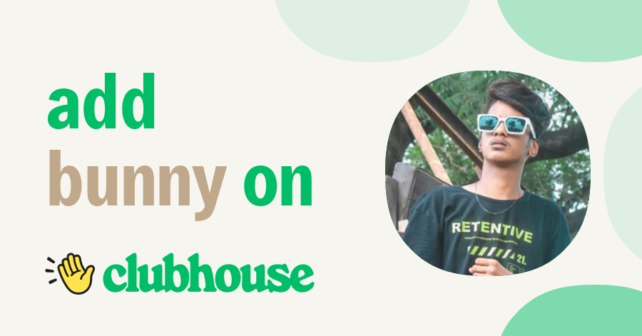 Bunny Smart - Clubhouse