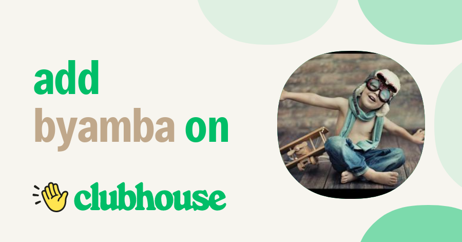 Byamba B - Clubhouse