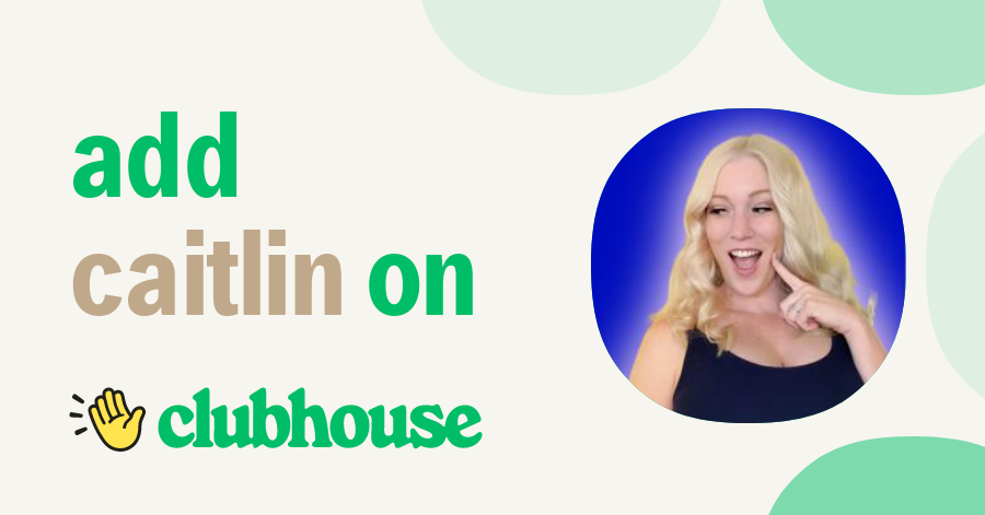 Caitlin Litzinger - Clubhouse