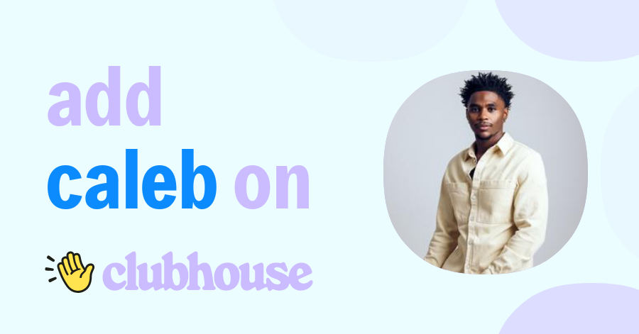 Caleb Curry - Clubhouse