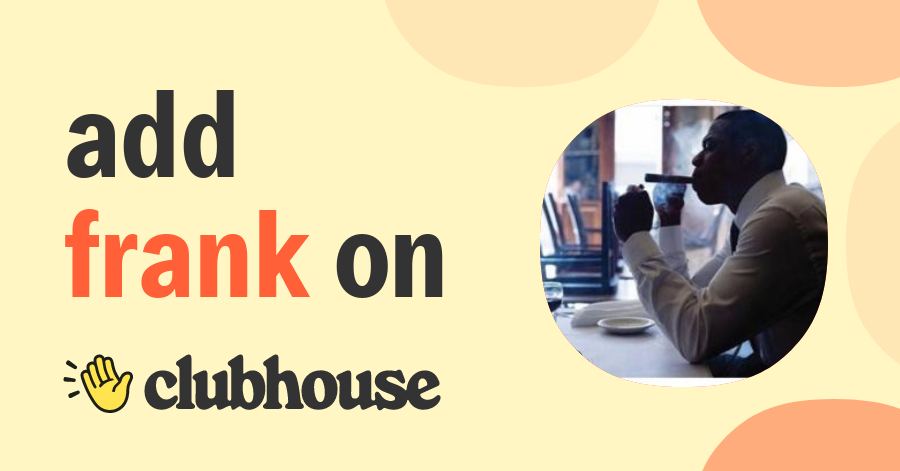 Frank Brunel - Clubhouse
