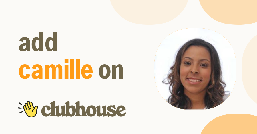 Camille Johnson - Clubhouse