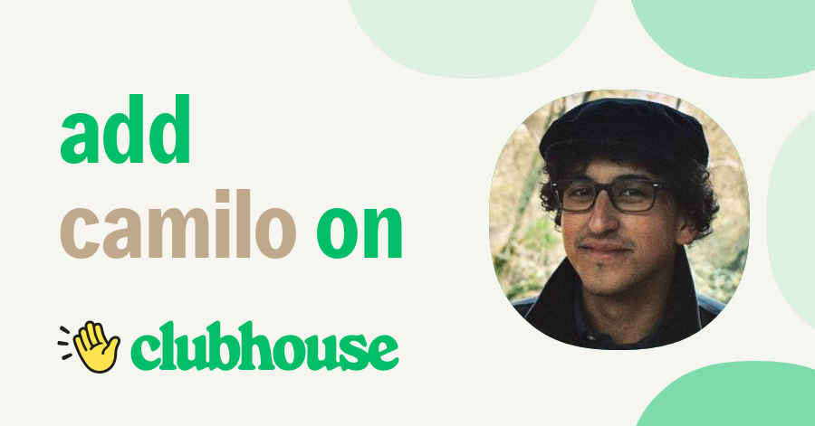 Camilo Diaz - Clubhouse