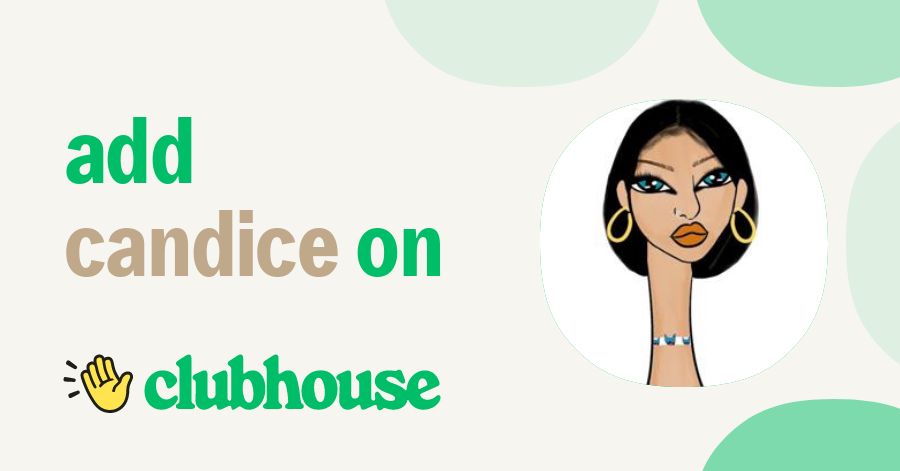 candice vee - Clubhouse