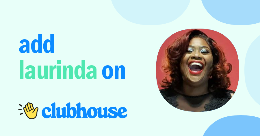 Laurinda Andujar - Clubhouse