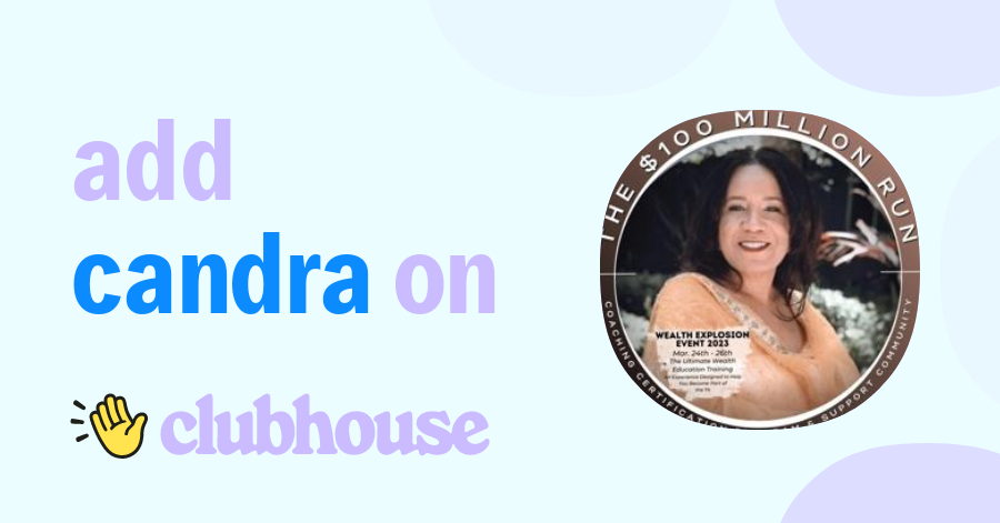 Candra Lewis - Clubhouse