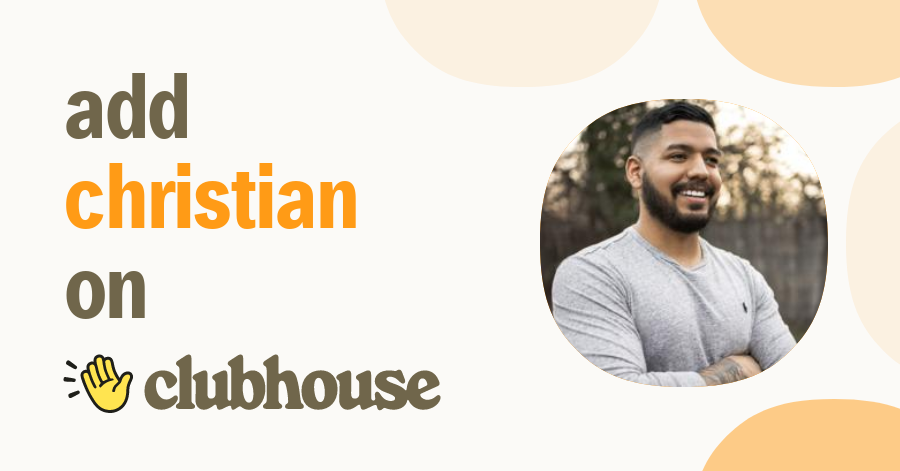 Christian Mercado - Clubhouse