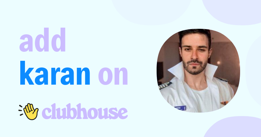 Karan raj Sharma - Clubhouse