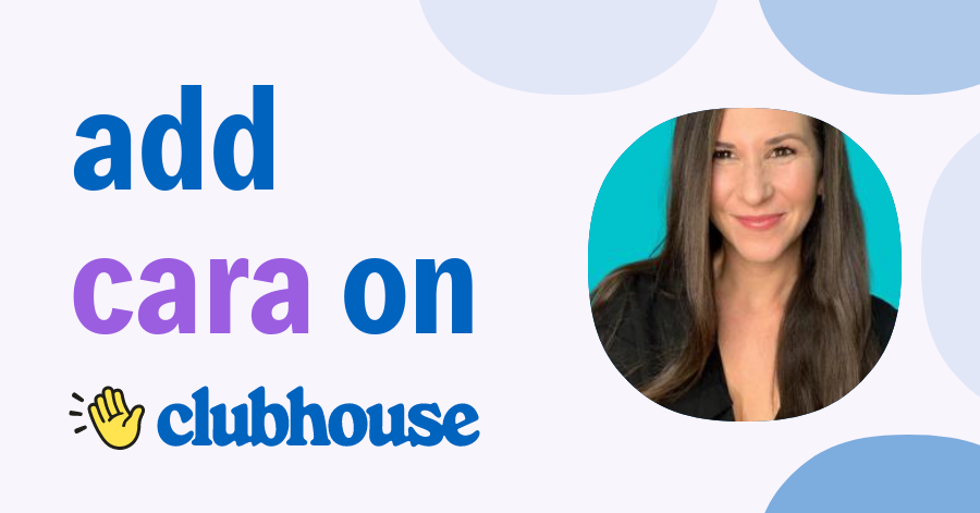 Cara Owens - Clubhouse