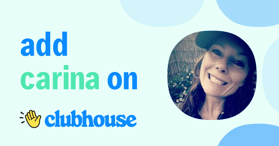 Carina Maria l'Ami - Clubhouse