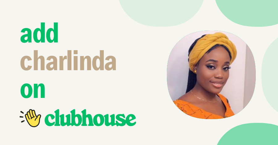 Charlinda Elad - Clubhouse