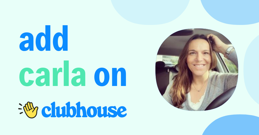 Carla da Costa Santos - Clubhouse