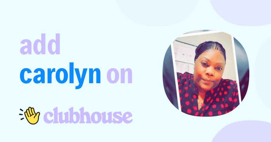 Carolyn Perry - Clubhouse