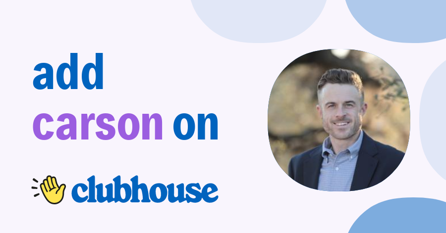 Carson Haney - Clubhouse
