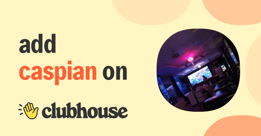 Caspian sea Chris - Clubhouse