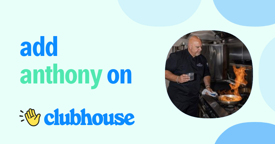 Anthony D’Anna - Clubhouse