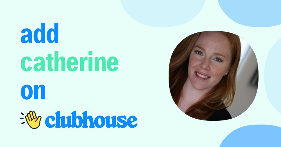 Catherine Round - Clubhouse