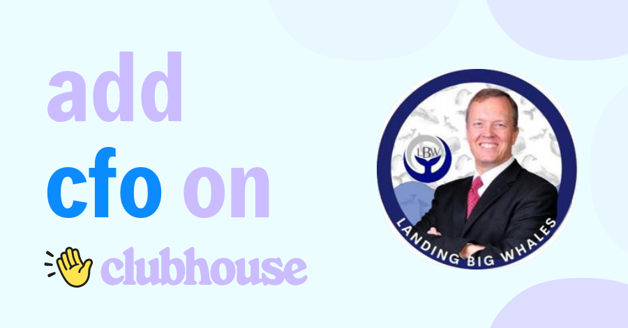 CFO Bob Wells - Clubhouse