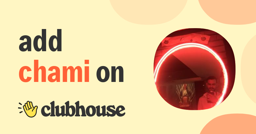 CHAMI OMAR - Clubhouse