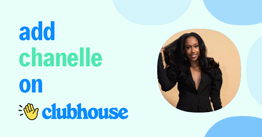 Chanelle Ashley - Clubhouse