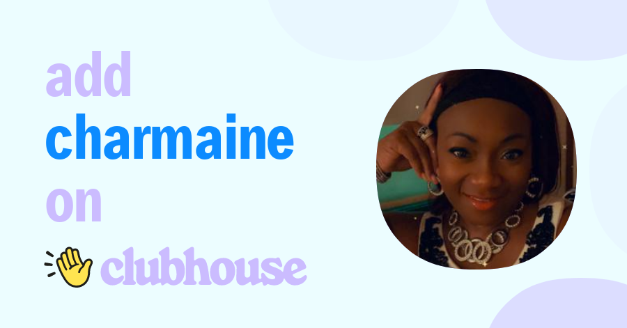 Charmaine Smith - Clubhouse