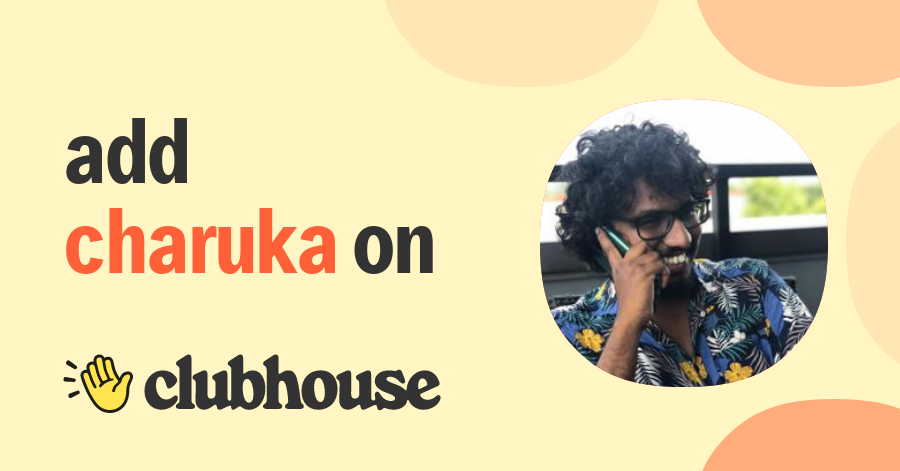 charuka Panapitiya - Clubhouse