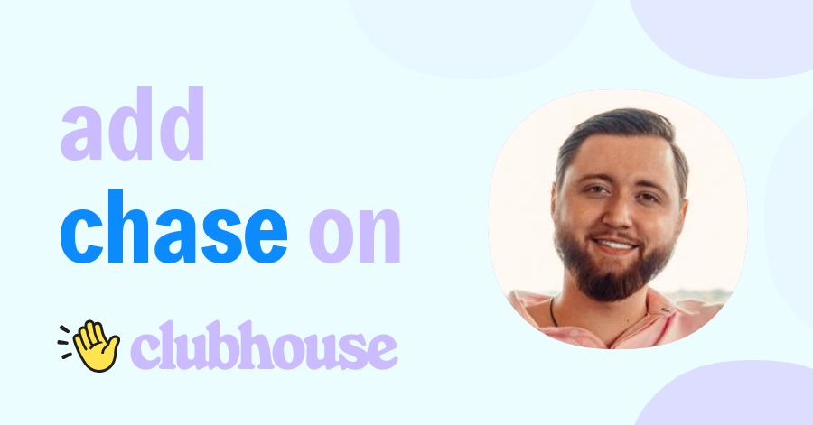 Chase Chappell - Clubhouse
