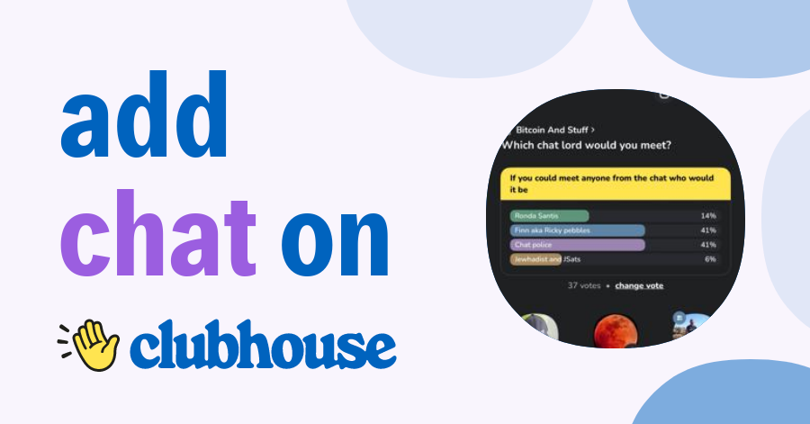 Chat Police - Clubhouse