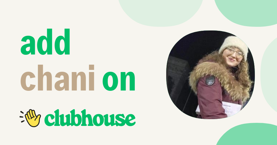 Chani Katzman - Clubhouse