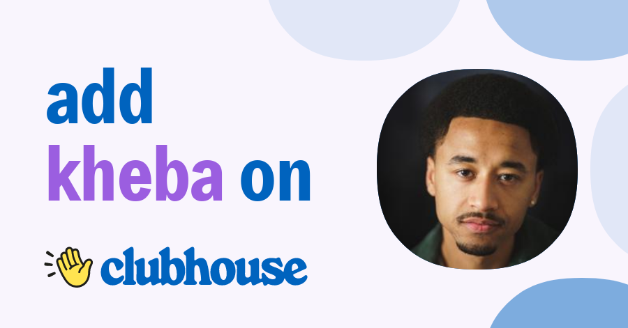 Kheba Touray - Clubhouse