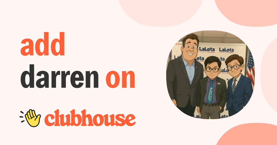 Darren Yang - Clubhouse