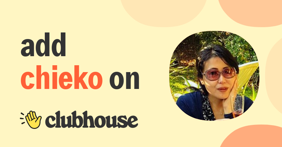 Chieko Shirono - Clubhouse