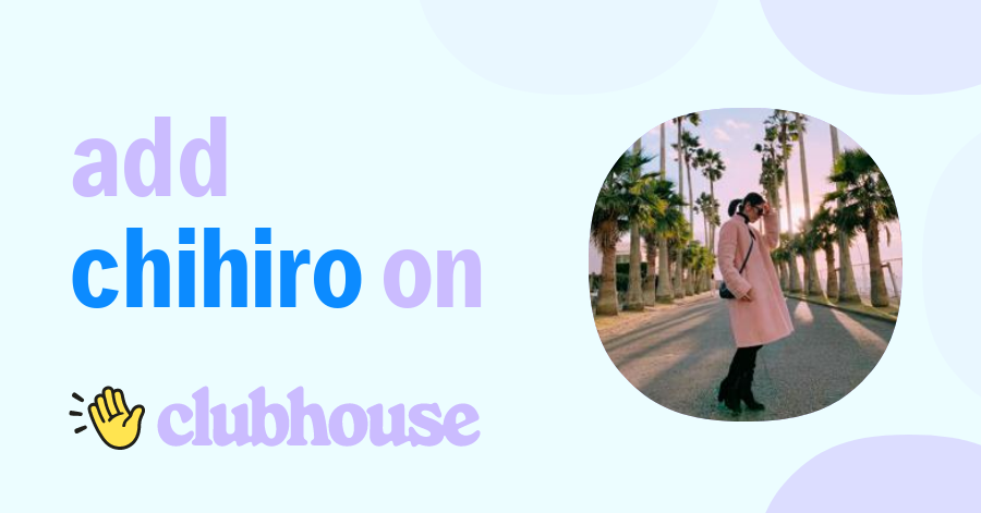 Chihiro Yoshida - Clubhouse