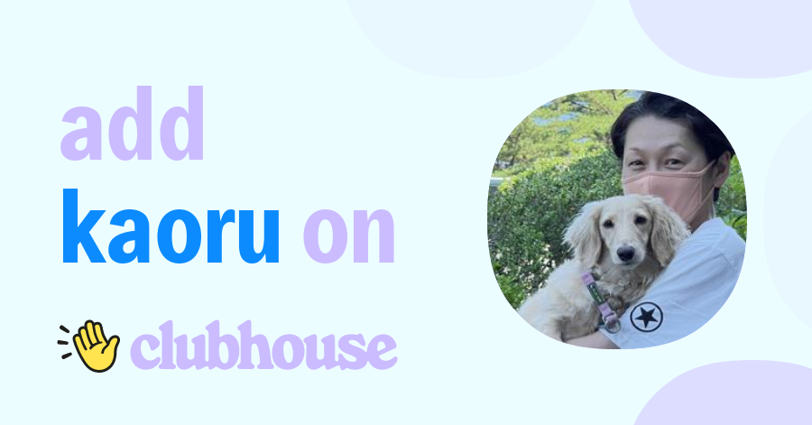 Kaoru Ito - Clubhouse