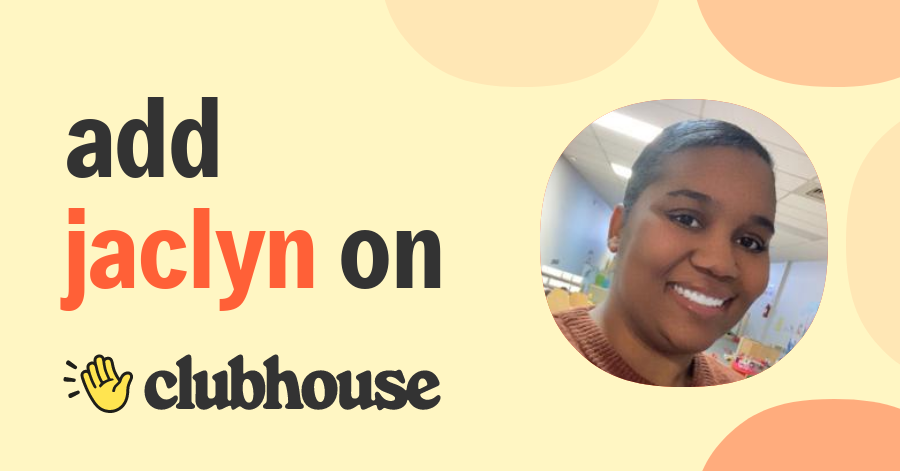 Jaclyn Watts - Clubhouse