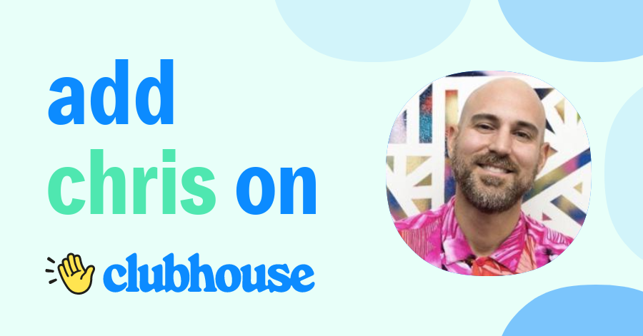 Chris Adamo - Clubhouse
