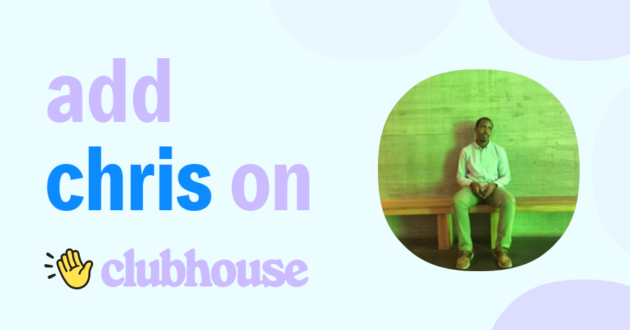 Chris James - Clubhouse