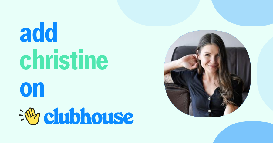 Christine Novak - Clubhouse