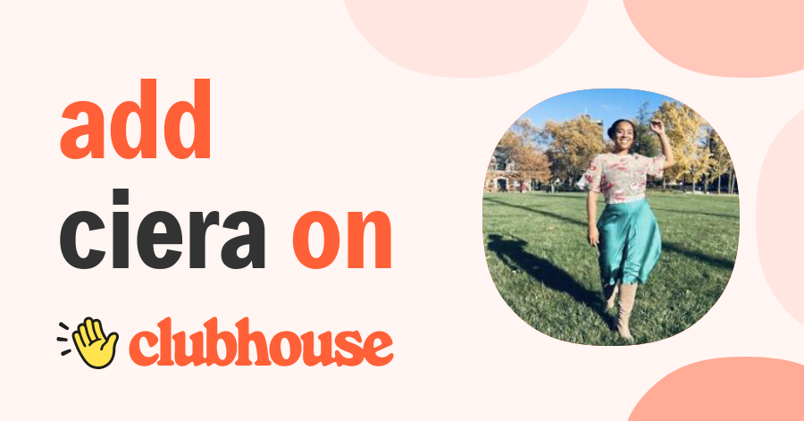Ciera Shanks - Clubhouse