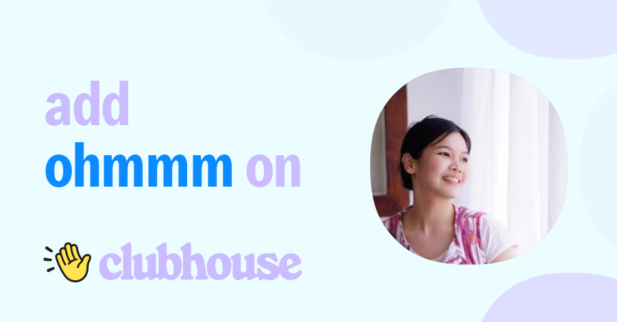 ohmmm - Clubhouse
