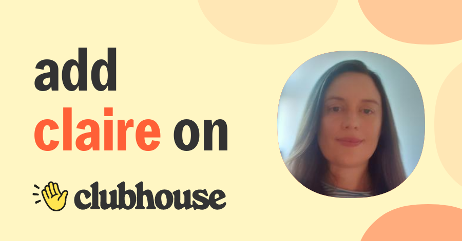 Claire OBrien - Clubhouse