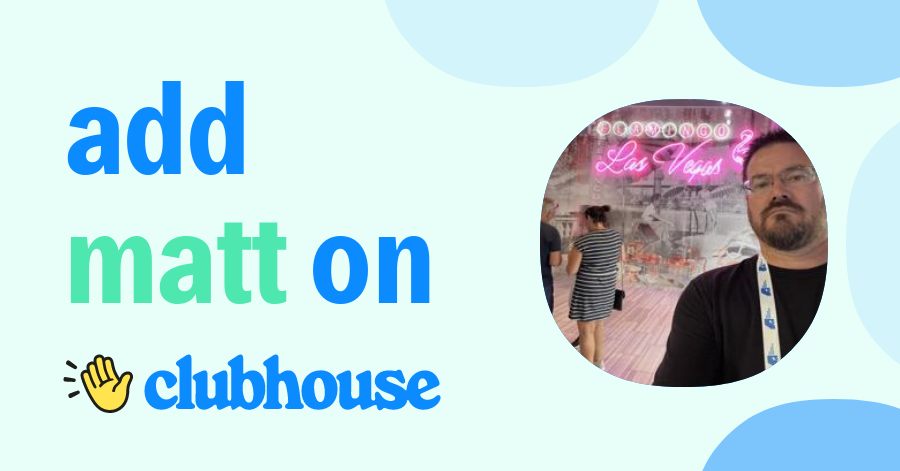 Matt Clark - Clubhouse