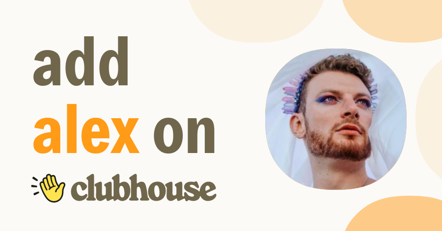Alex Ray - Clubhouse