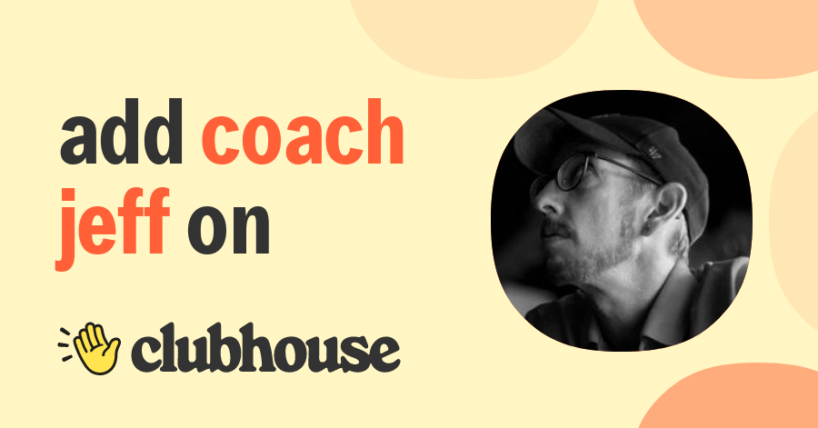 Coach Jeff - Clubhouse