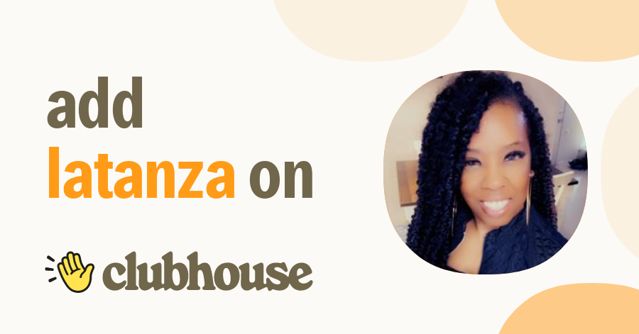 Latanza Williams - Clubhouse