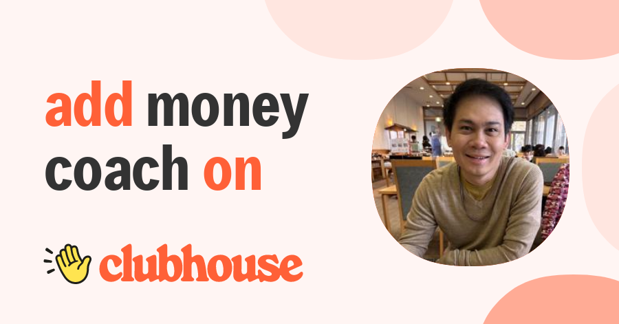 Money Coach - Clubhouse