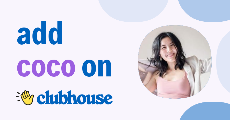 Coco - Clubhouse