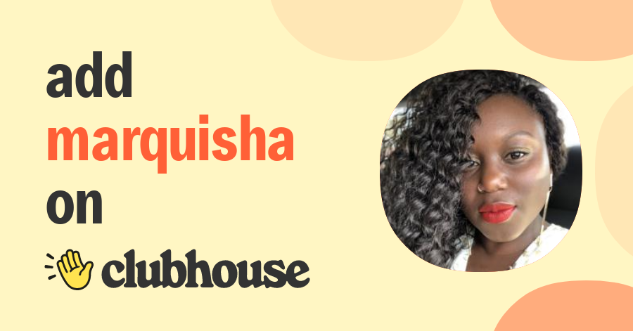 Marquisha Henderson - Clubhouse