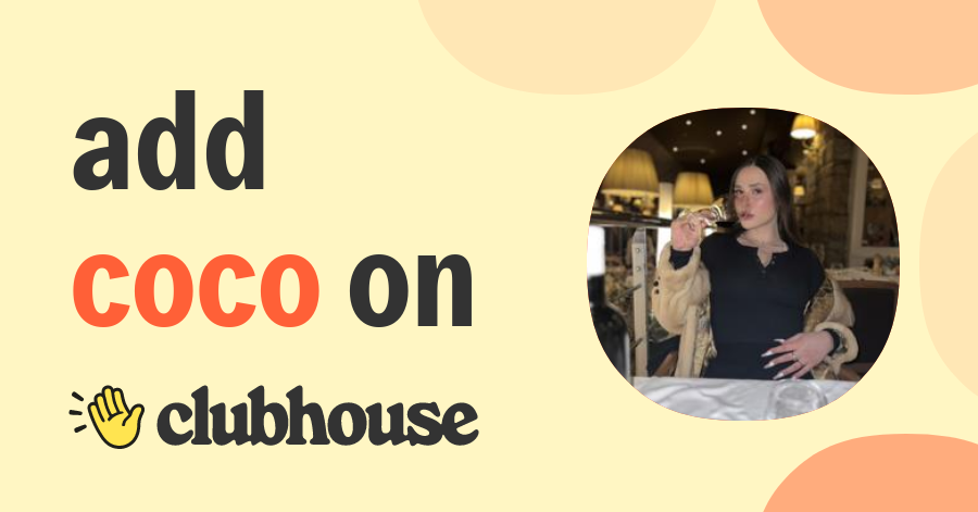 Coco Bae - Clubhouse