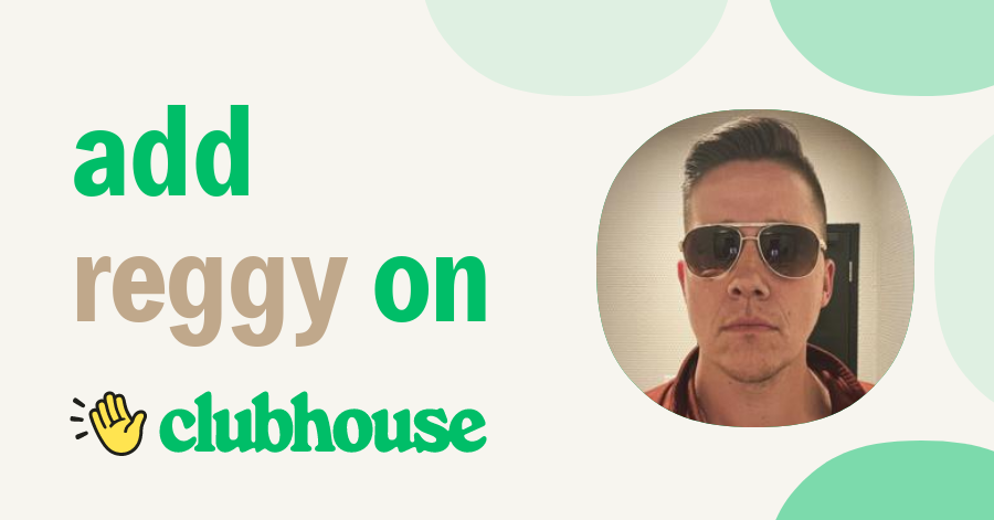 Reggy Hebert - Clubhouse